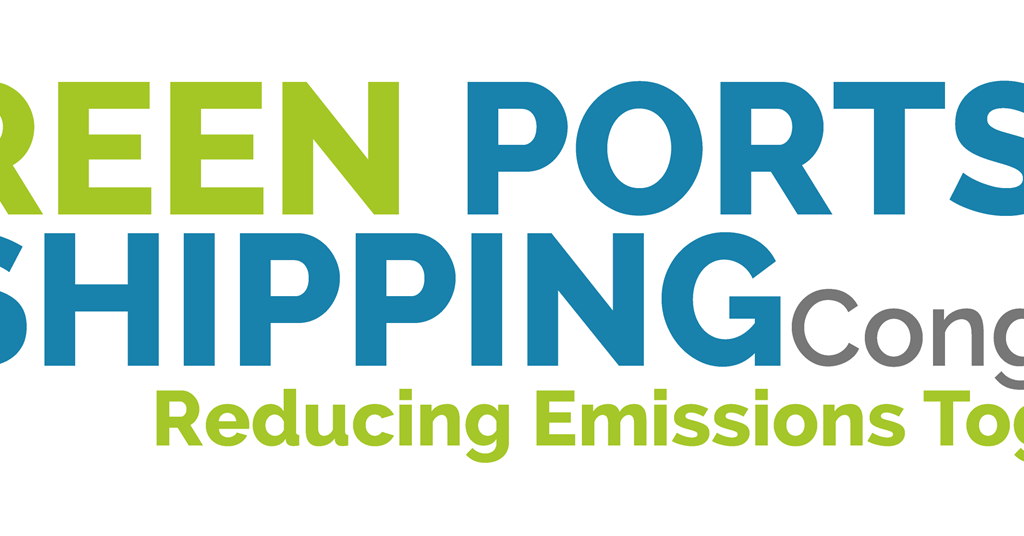 Green Ports & Shipping Congress – Reducing Emissions Together ...